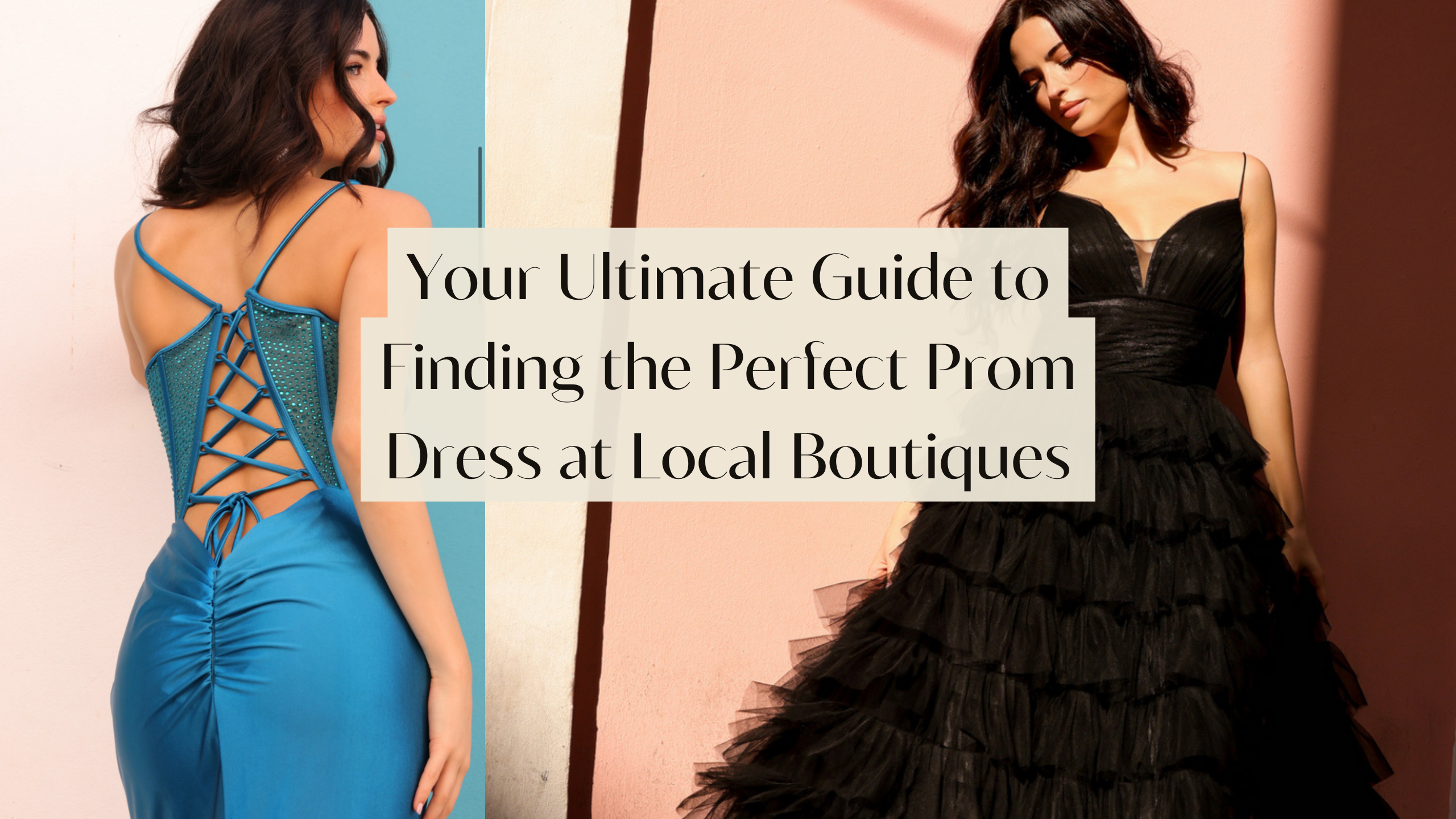 Explore Local Dress Stores for the Perfect Prom Dress with Formal ...